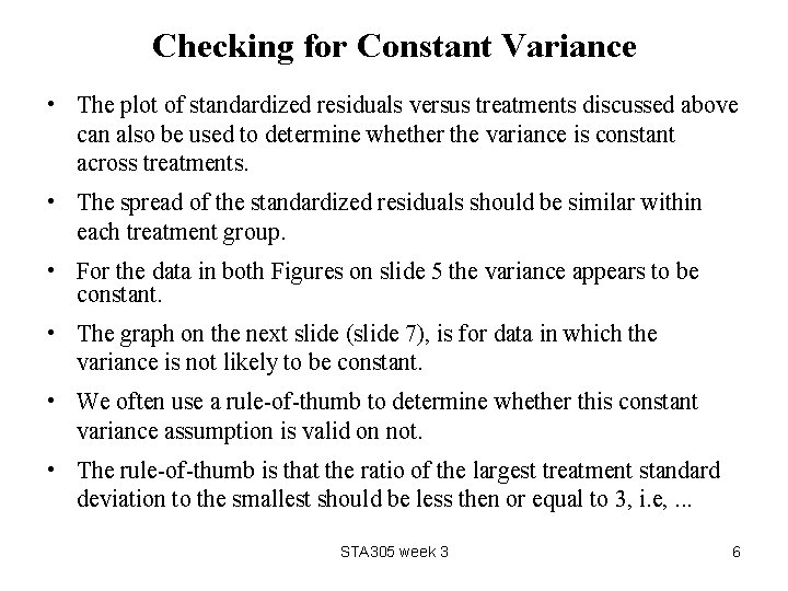 Assessing Model Adequacy A number of assumptions were