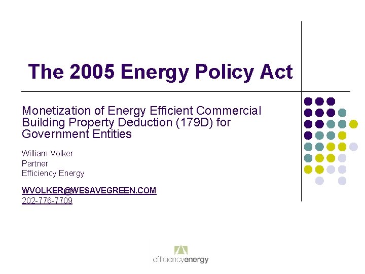 The 2005 Energy Policy Act Monetization of Energy