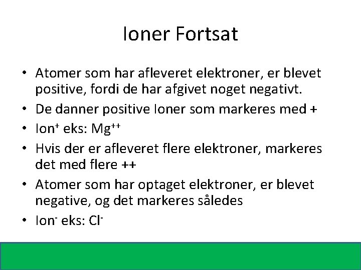 Undervisnings forlb i Det periodiske system Atomets historie