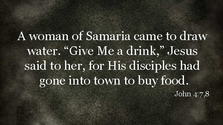 Lessons from the Well A woman of Samaria
