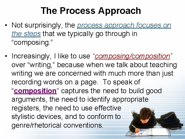 The PROCESS APPROACH Process Writing Writers Workshops TEFL