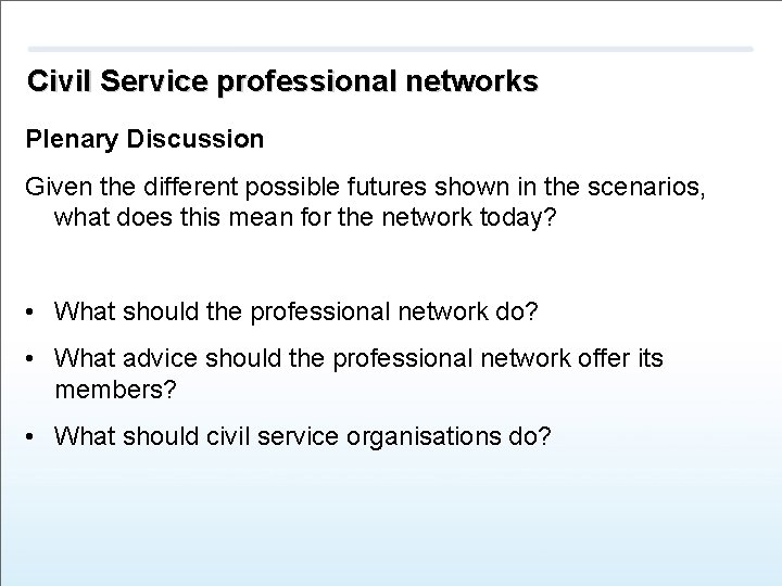 Scenarios for the future civil service and implications