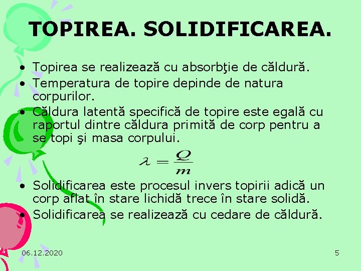 PROIECT DIDACTIC Topirea Solidificarea Realizat de prof Lazr