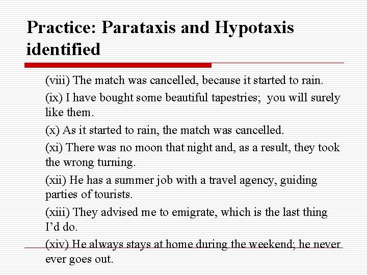 UNIT III THE CLAUSE COMPLEX TAXIS LOGICOSEMANTIC RELATIONS