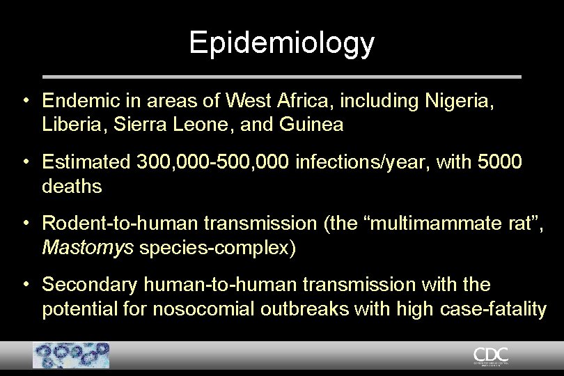 Lassa Fever Special Pathogens Branch NCIDDVRD CDC General