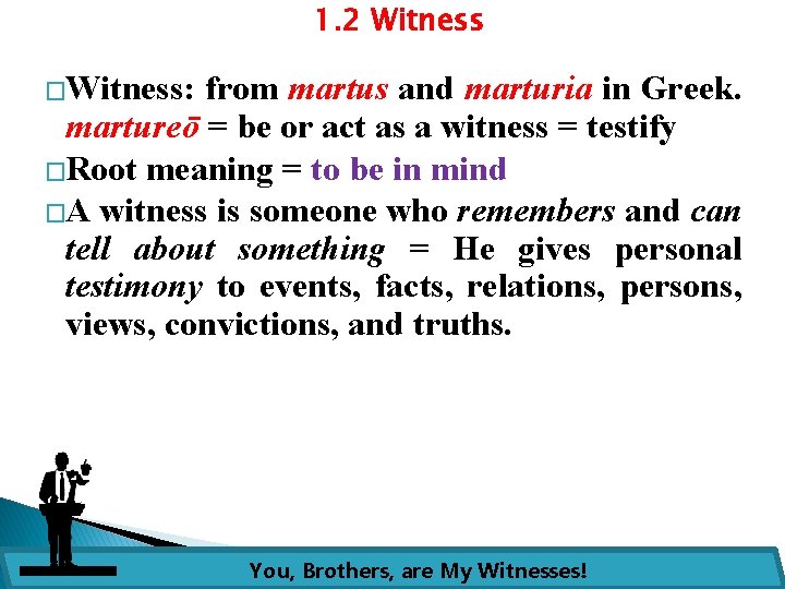 You Brothers are MY WITNESSES Abraham M Antony