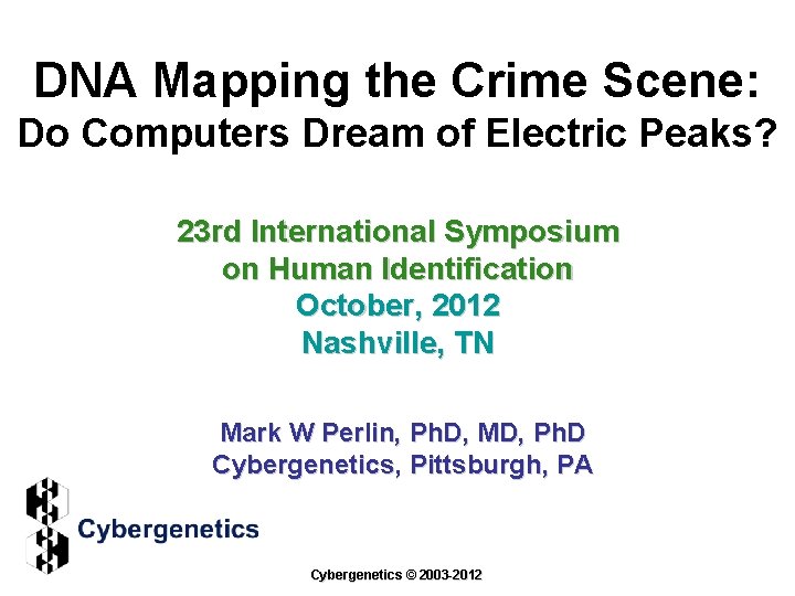 DNA Mapping the Crime Scene Do Computers Dream