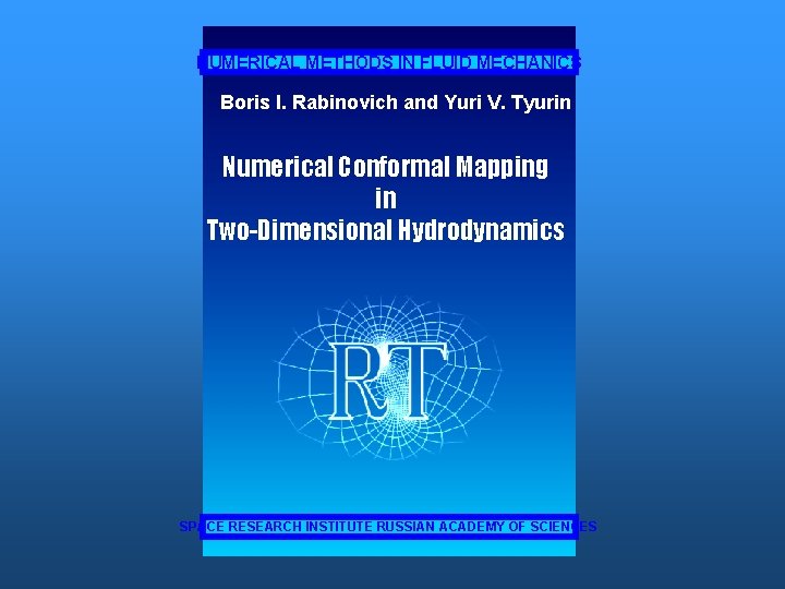 NUMERICAL METHODS IN FLUID MECHANICS Boris I Rabinovich