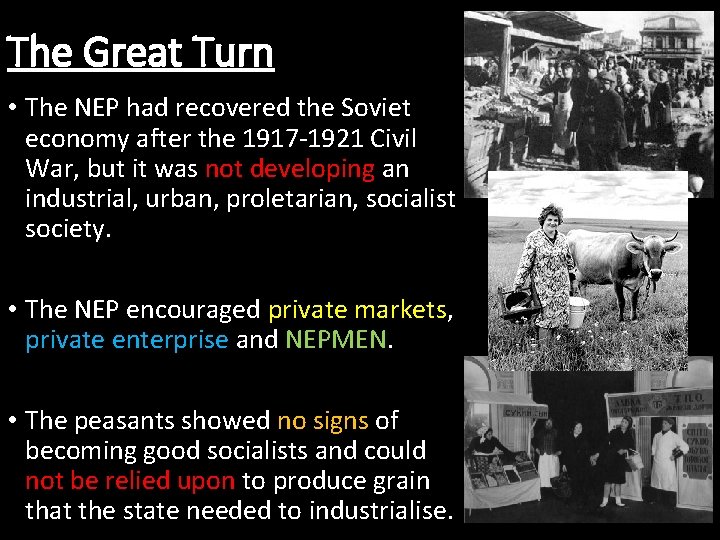 Why did Stalin make the Great Turn LO