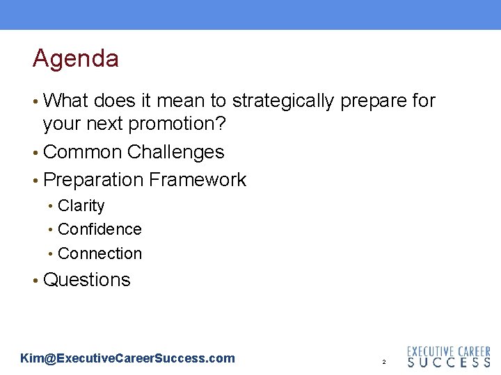 STRATEGIES TO PREPARE FOR YOUR NEXT PROMOTION Kim