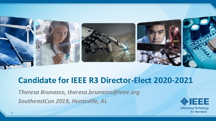 Candidate for IEEE R 3 DirectorElect 2020 2021