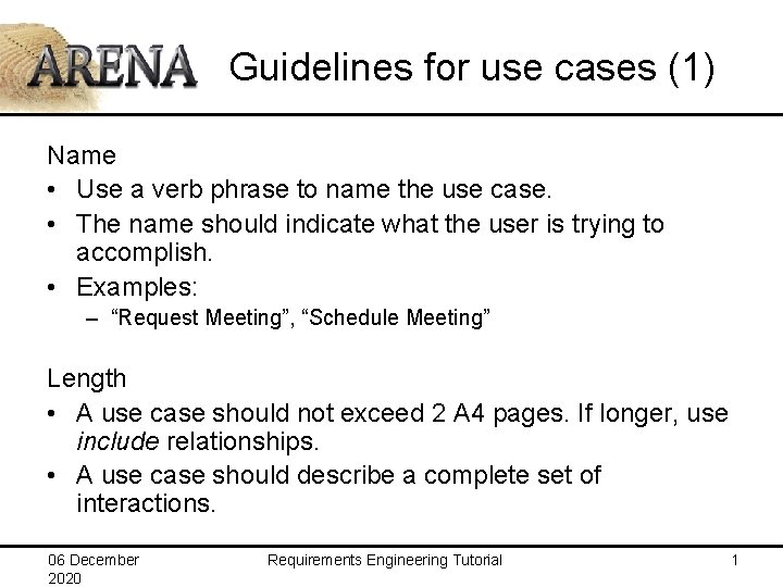 Guidelines for use cases 1 Name Use a