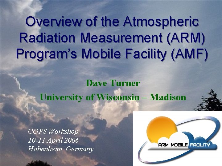 Overview of the Atmospheric Radiation Measurement ARM Programs