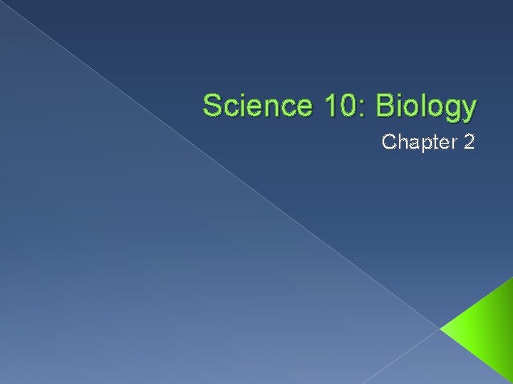 Science 10 Biology Chapter 2 Biotic and Abiotic