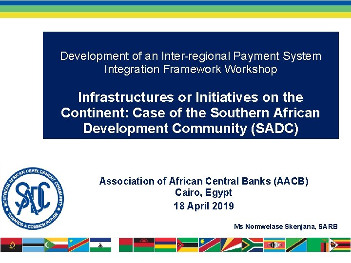 Development of an Interregional Payment System Integration Framework