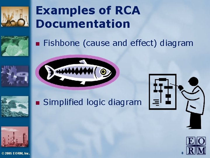 Root Cause Analysis for Effective Incident Investigation Christy