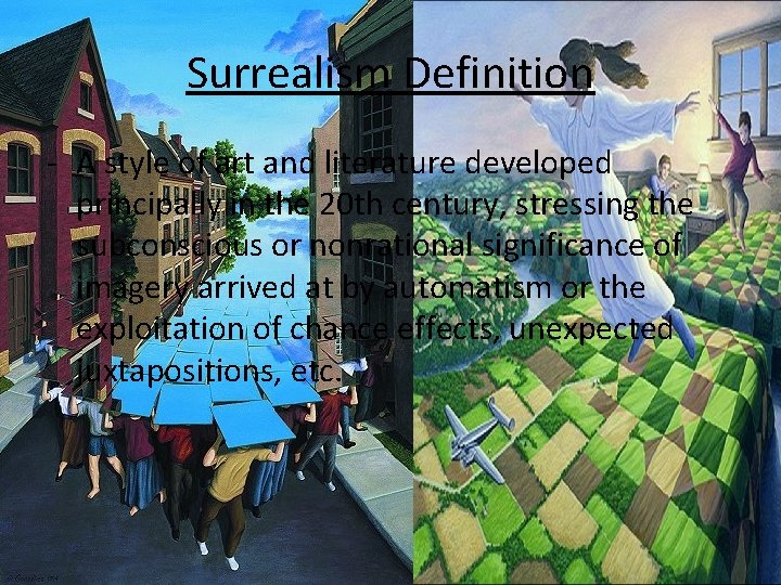 Surrealism Brianna Fogarty Surrealism Definition A style of