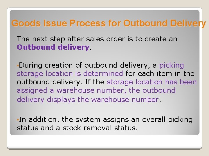 Warehouse Management Part 2 EGN 5622 Enterprise Systems