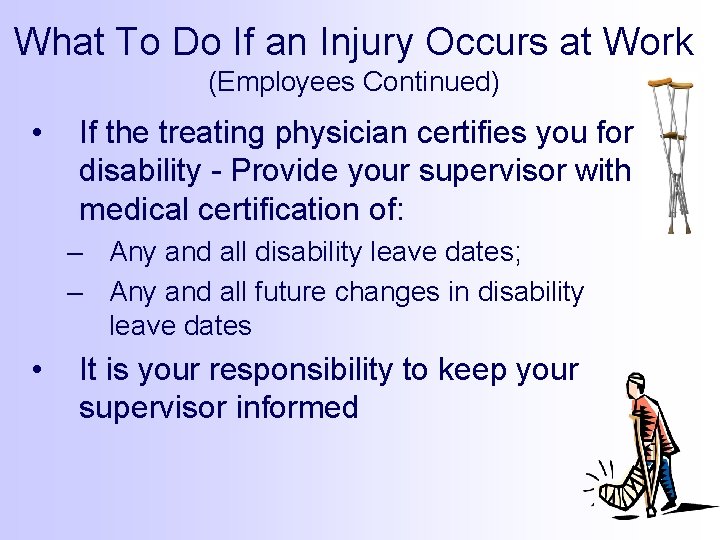 What to Do If An Injury Occurs at