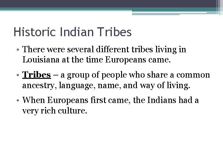Louisianas Early People Chapter 5 Prehistoric Cultures Archaeologists