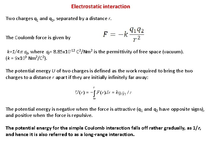 Introduction to Biophysics Lecture 2 Molecular forces in
