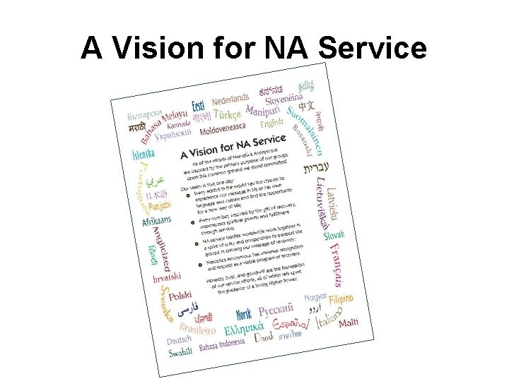 A Vision for NA Service A Vision for