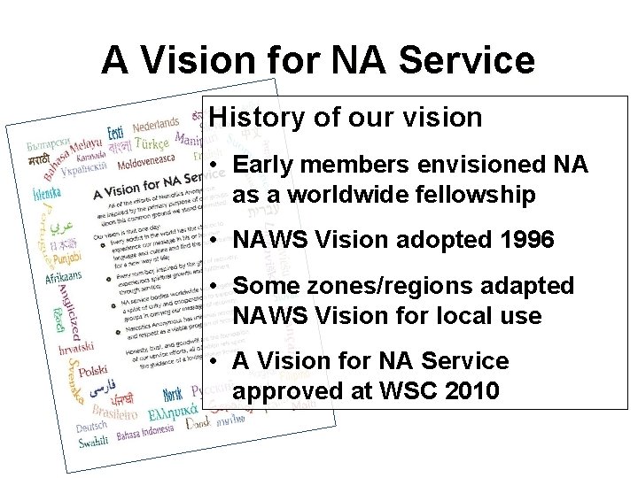 A Vision for NA Service A Vision for