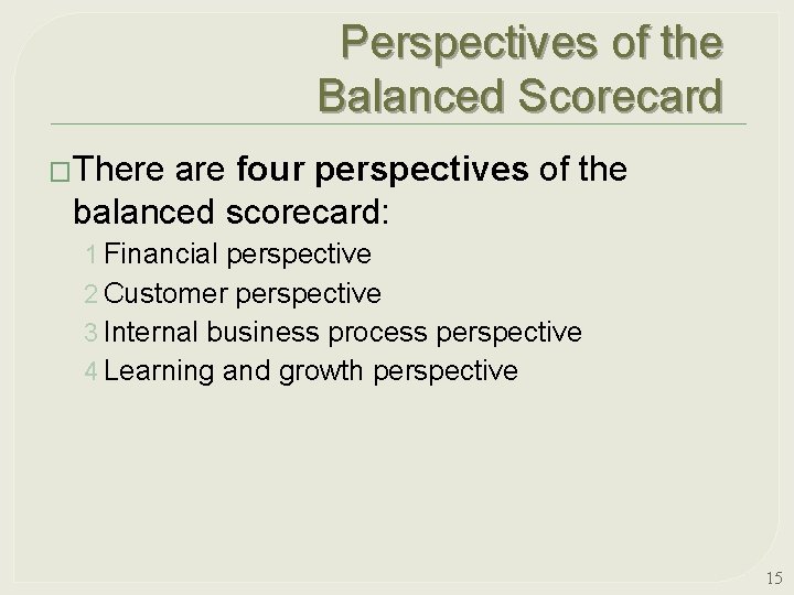 Strategy and the Balanced Scorecard Based on Chapter