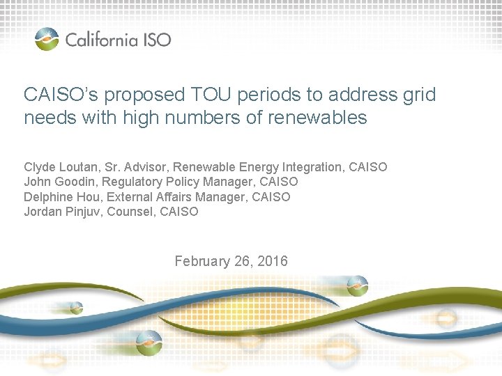 CAISOs proposed TOU periods to address grid needs