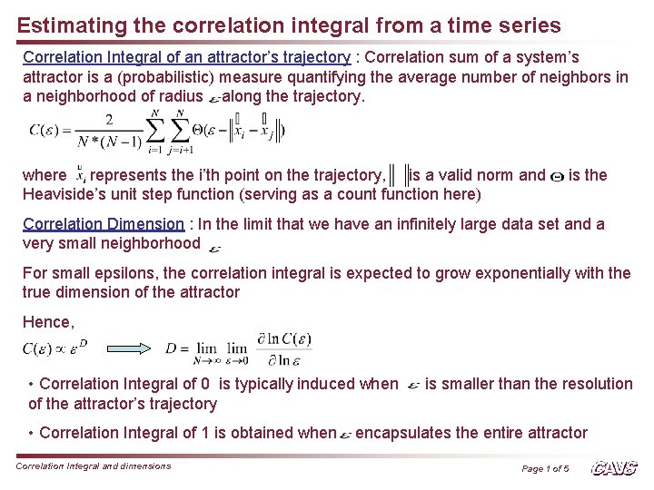 Estimating the correlation integral from a time series