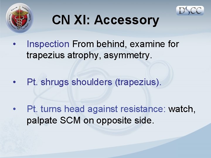CNS Examination Done by Dr Abdullah Mohd Jan