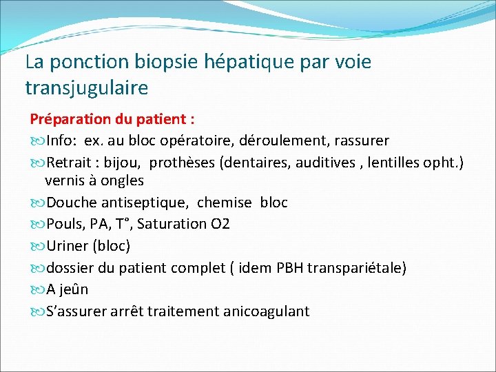 La ponction biopsie hpatique PBH I Introduction II