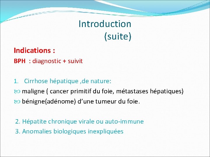 La ponction biopsie hpatique PBH I Introduction II