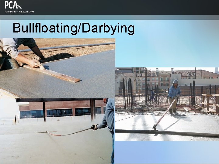 Placing and Finishing Concrete Design and Control of