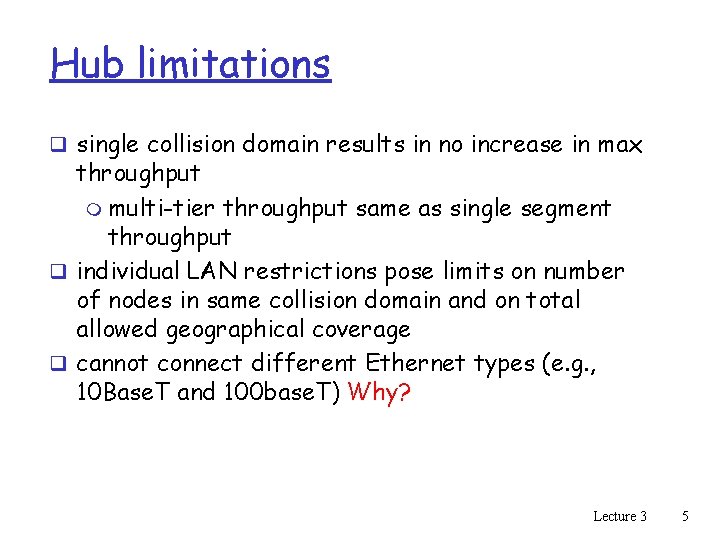 Hubs Bridges and Switches Lecture 3 1 Interconnecting