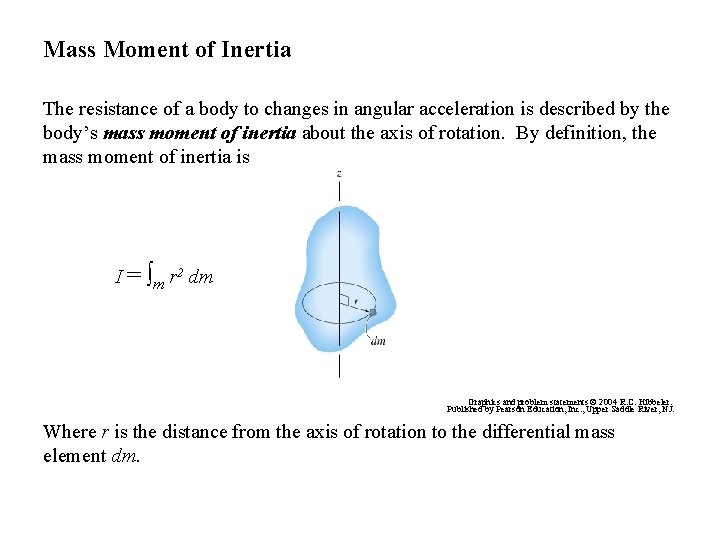 EGR 280 Mechanics 15 Mass Moments of Inertia