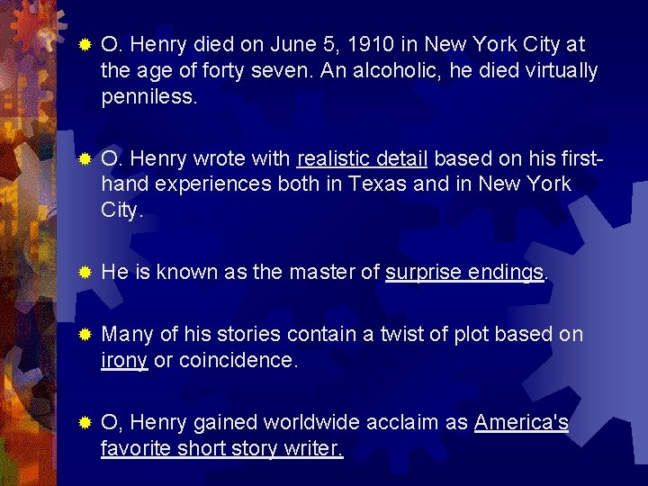 William Sydney Porter 1862 1910 O Henry Facts