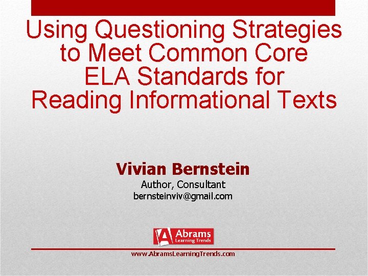 Using Questioning Strategies to Meet Common Core ELA