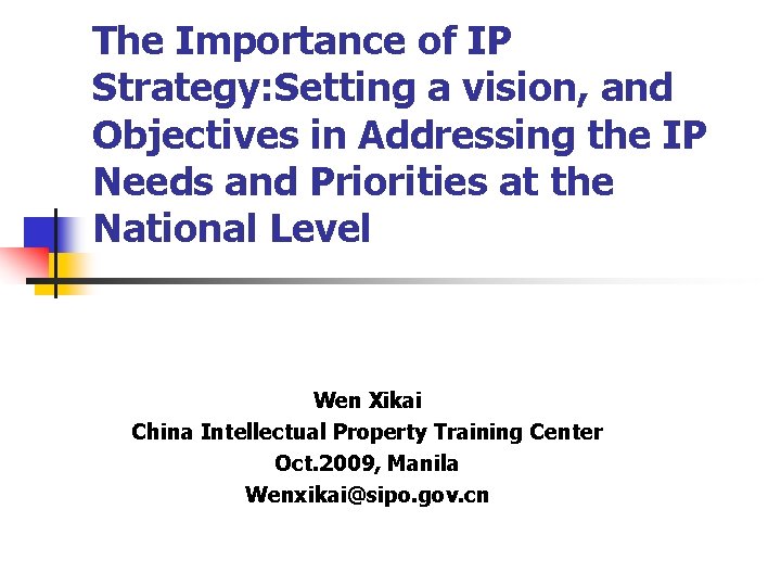 The Importance of IP Strategy Setting a vision