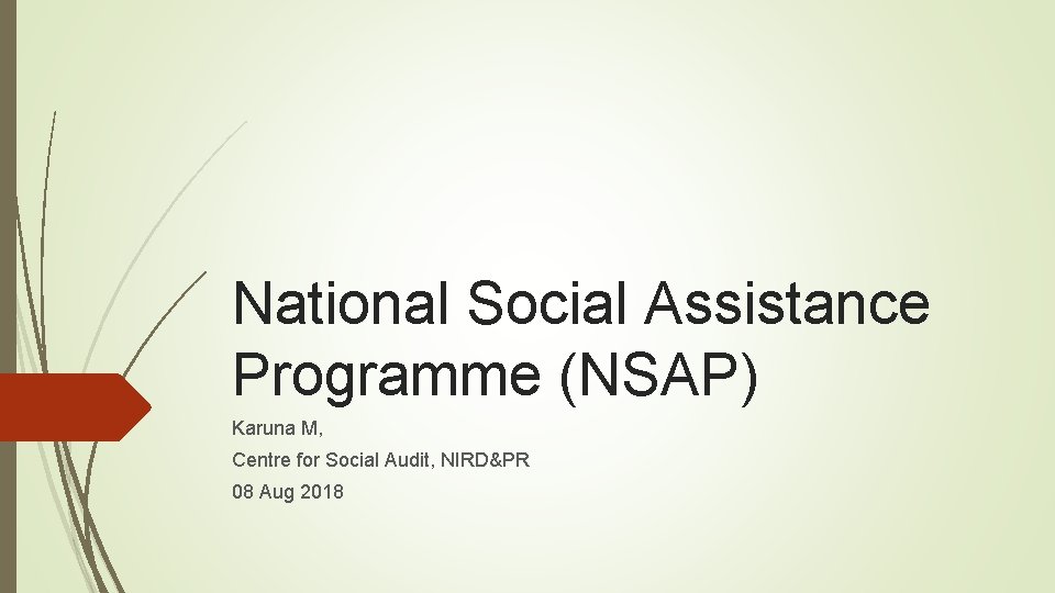 National Social Assistance Programme NSAP Karuna M Centre
