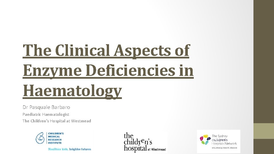 The Clinical Aspects of Enzyme Deficiencies in Haematology