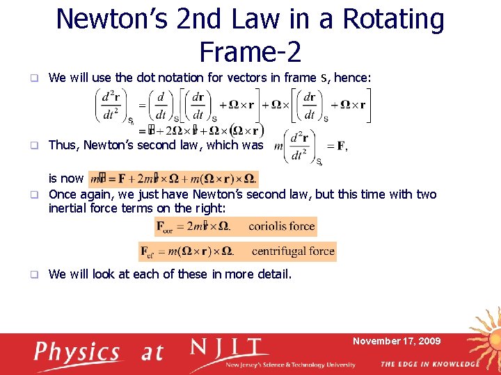 Physics 430 Lecture 21 Rotating NonInertial Frames Dale