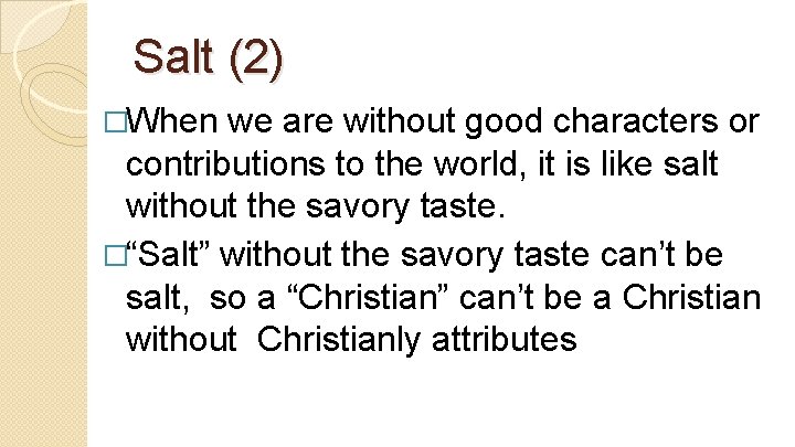 Mat 5 13 16 Christian Living Series BEING