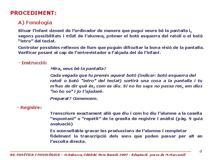 AVALUACI FONETICA I FONOLOGICA Adaptaci de la prova