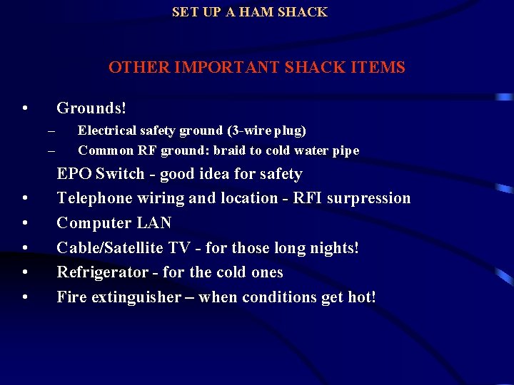 SETTING UP A HAM SHACK SET UP A