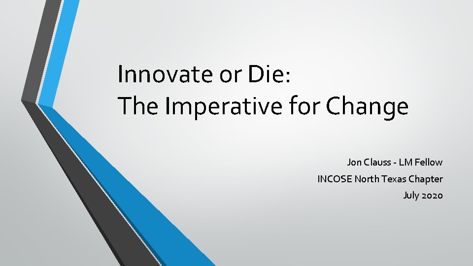 Innovate or Die The Imperative for Change Jon