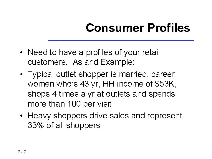 Chapter 7 Identifying and Understanding Consumers Dr Pointer