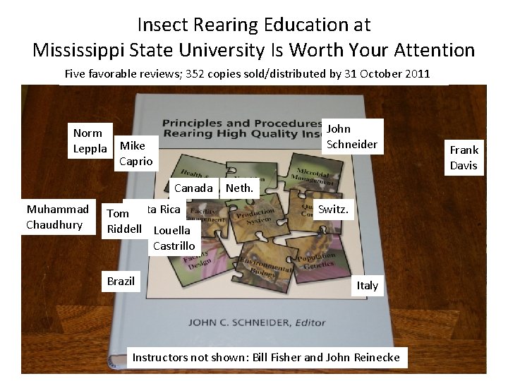 Insect Rearing Education at Mississippi State University Past