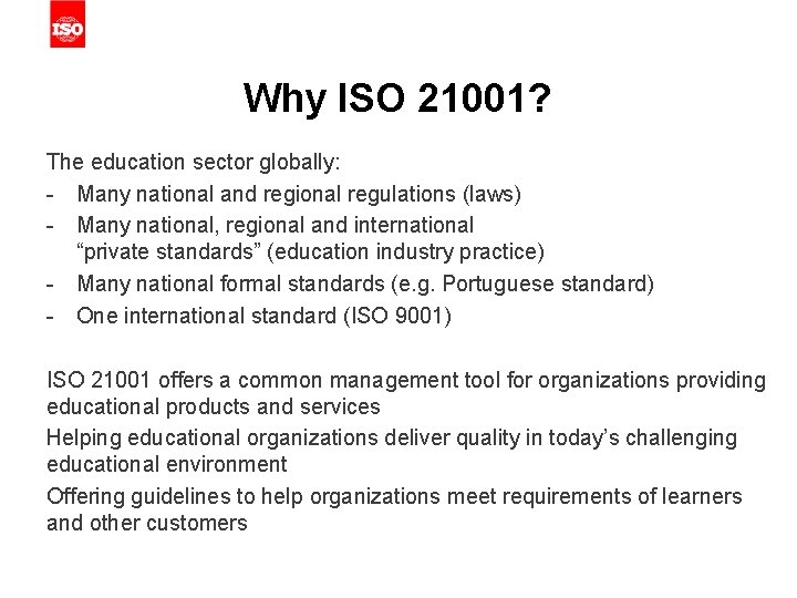 The ISO system and ISO 21001 UM Welcomes