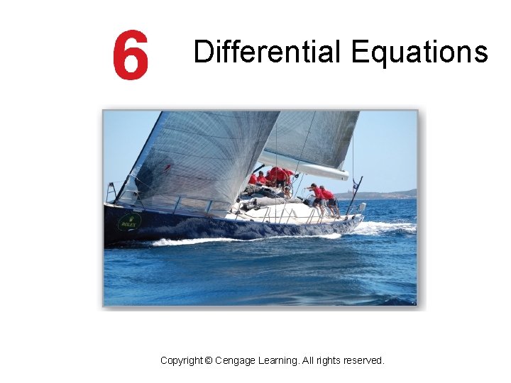 Differential Equations Copyright Cengage Learning All rights reserved